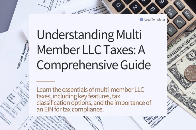 Understanding Multi Member LLC Taxes: A Comprehensive Guide